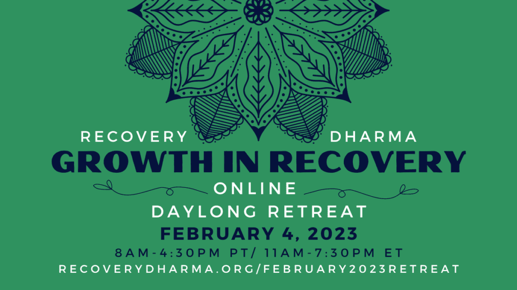 February 2023 Retreat • Recovery Dharma
